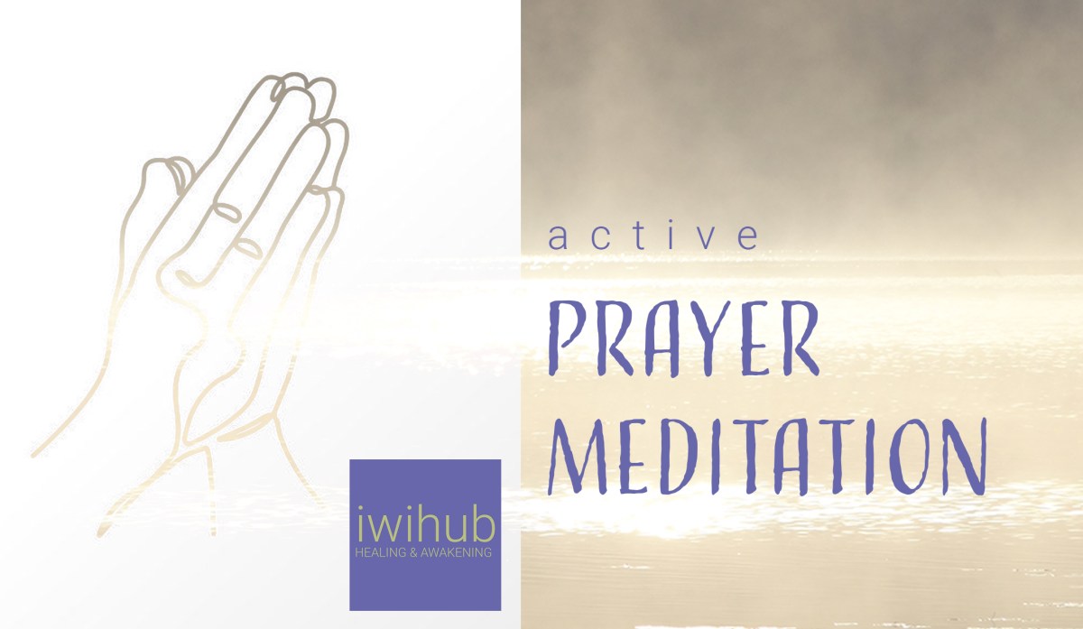 Active Prayer – Inner Work Inspiration Hub