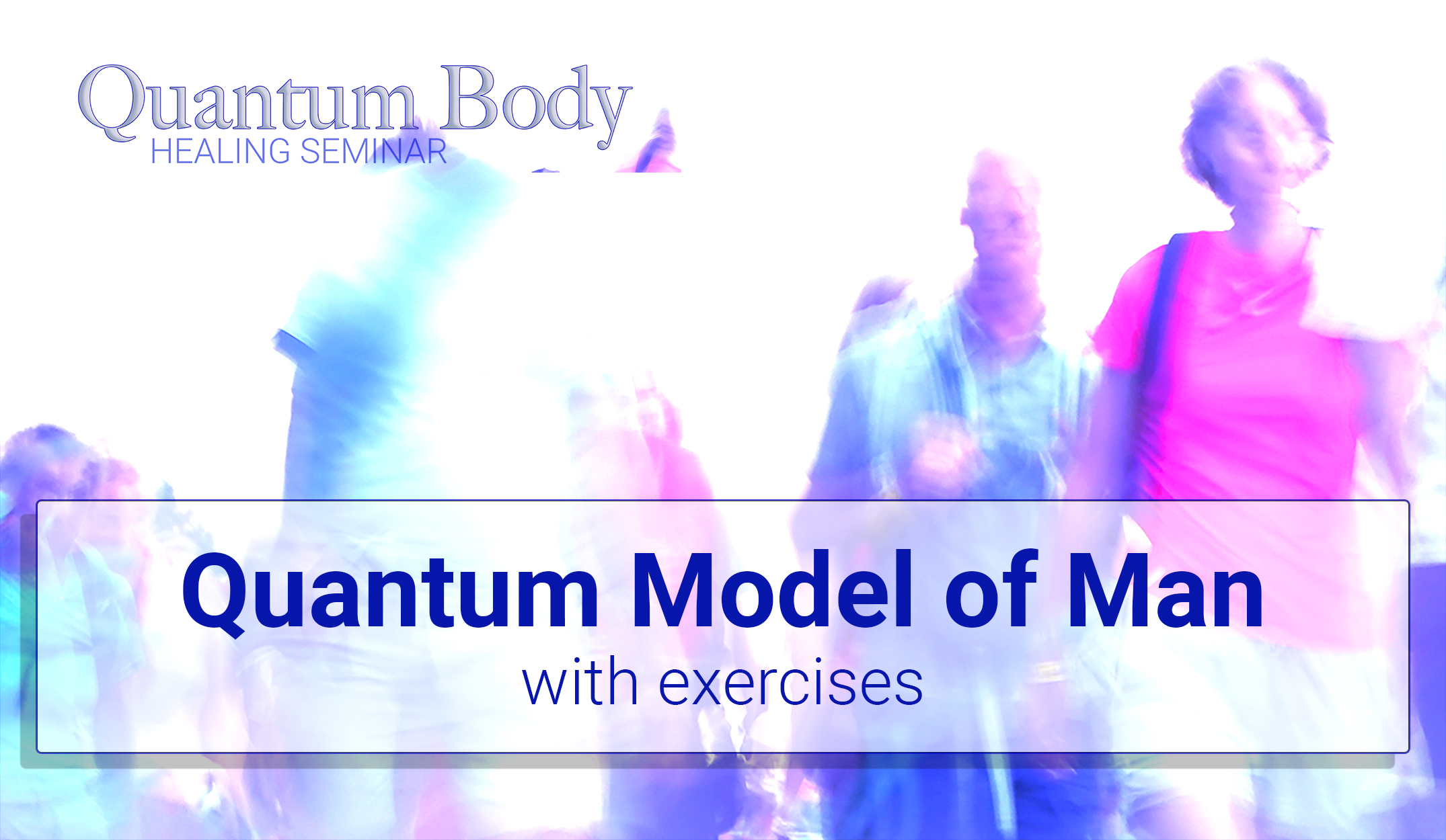 quantum body – Inner Work Inspiration Hub