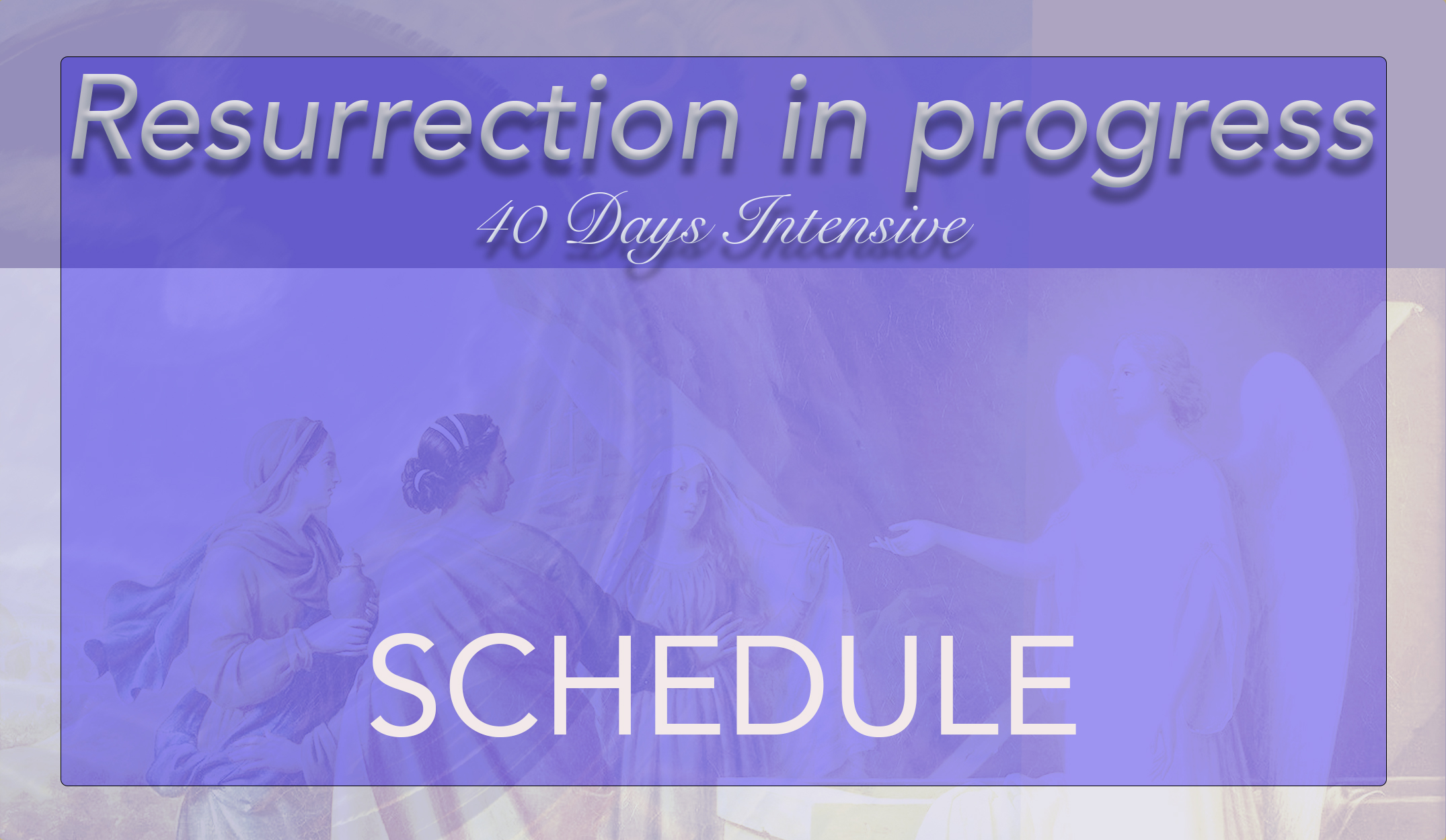 40 Days Schedule – Inner Work Inspiration Hub