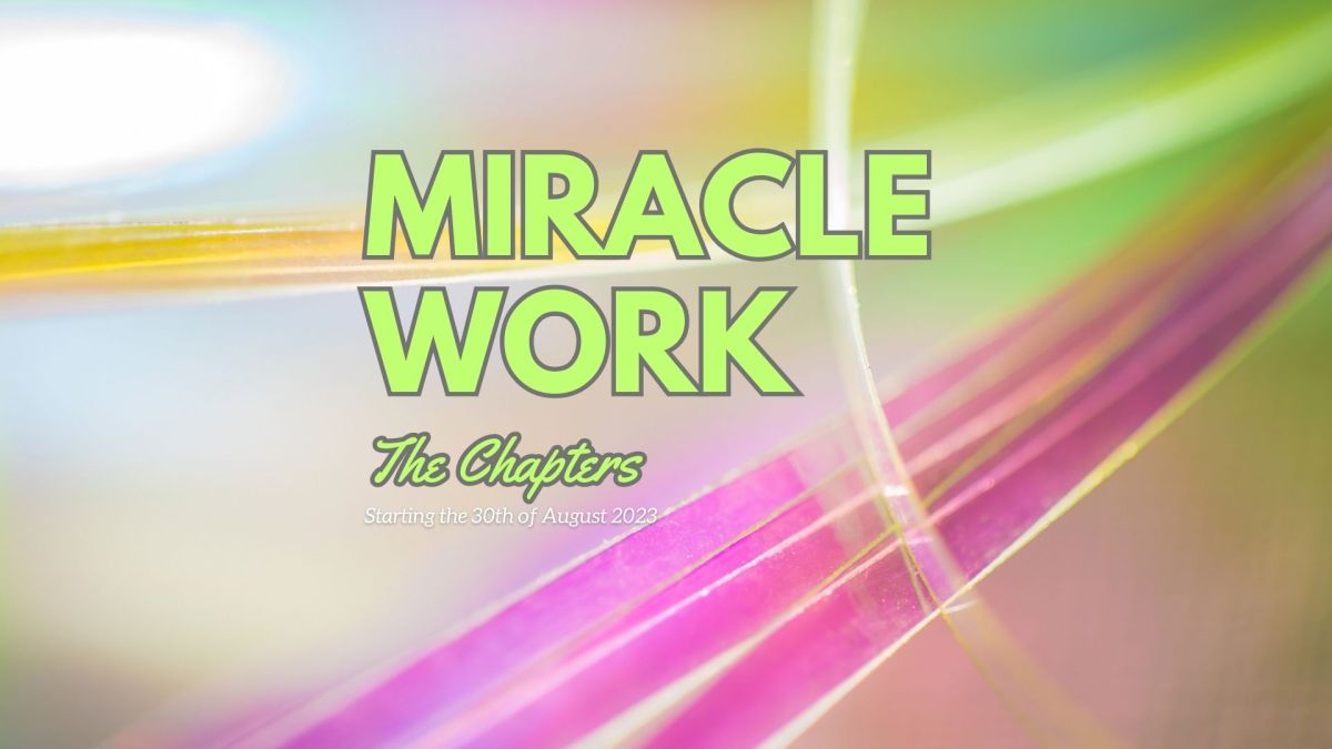 Miracle Work: The Chapters – Inner Work Inspiration Hub